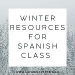 Winter Activities for Spanish Class - La Profe Plotts