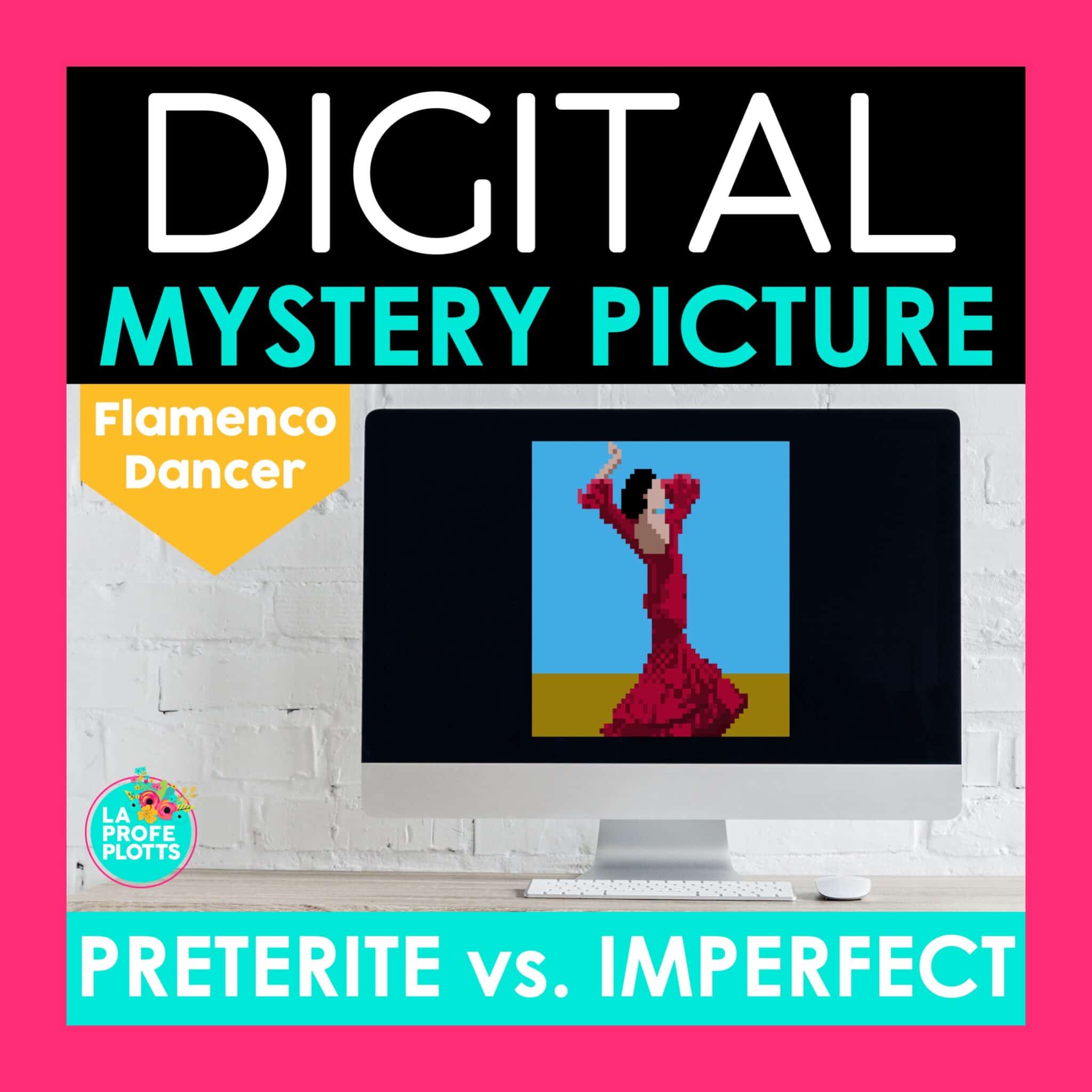 Preterite vs Imperfect Digital Mystery Picture - La Profe Plotts
