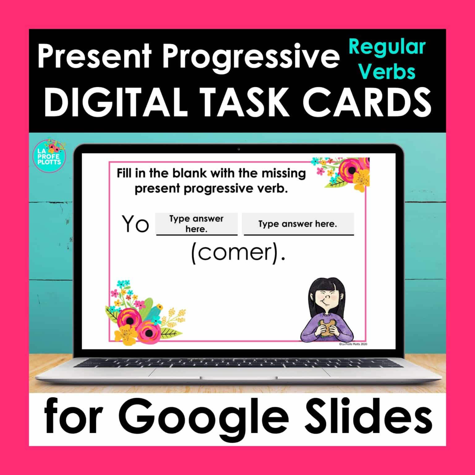 Present Progressive Activities for Spanish Class - La Profe Plotts