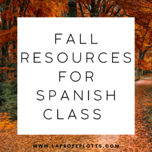 Fall Activities for Spanish Class - La Profe Plotts