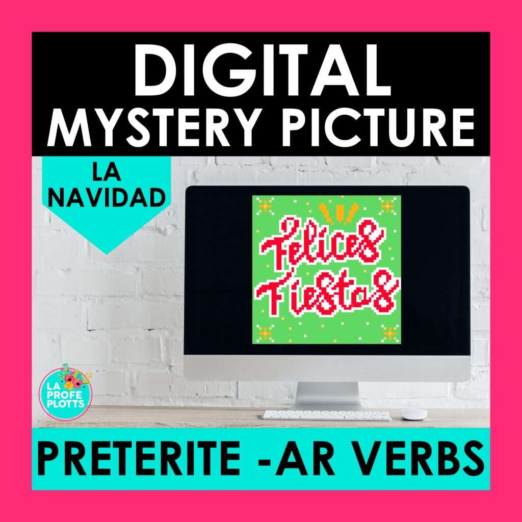 Preterite AR Verbs Mystery Picture - Felices Fiestas - La Profe Plotts