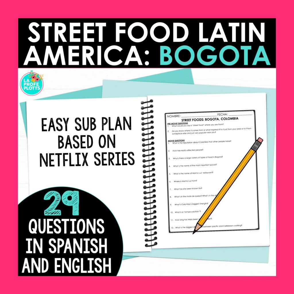 Street Food Latin America Bogota Questions - La Profe Plotts