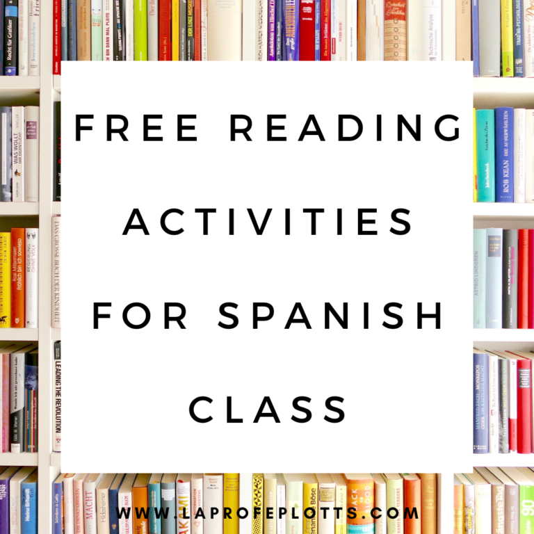 Free Reading Activities for Spanish Class - La Profe Plotts