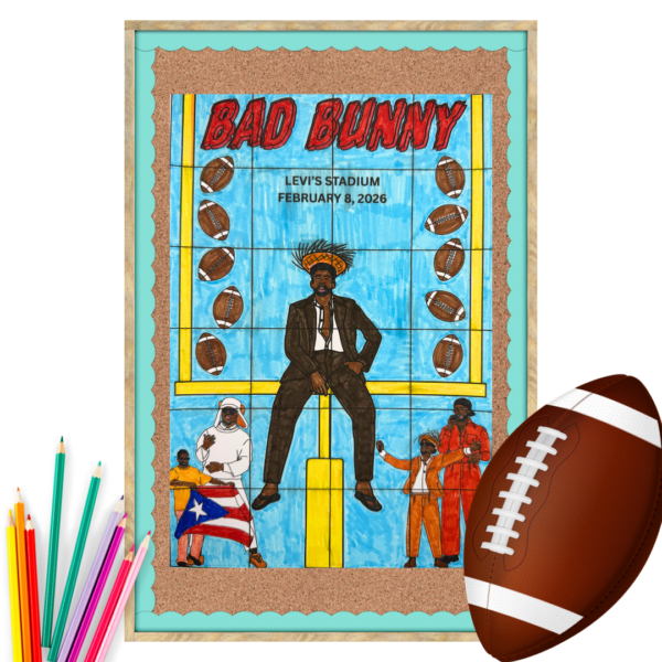 Bad Bunny Collaborative Poster & Reading Activity FOOTBALL HALFTIME ...